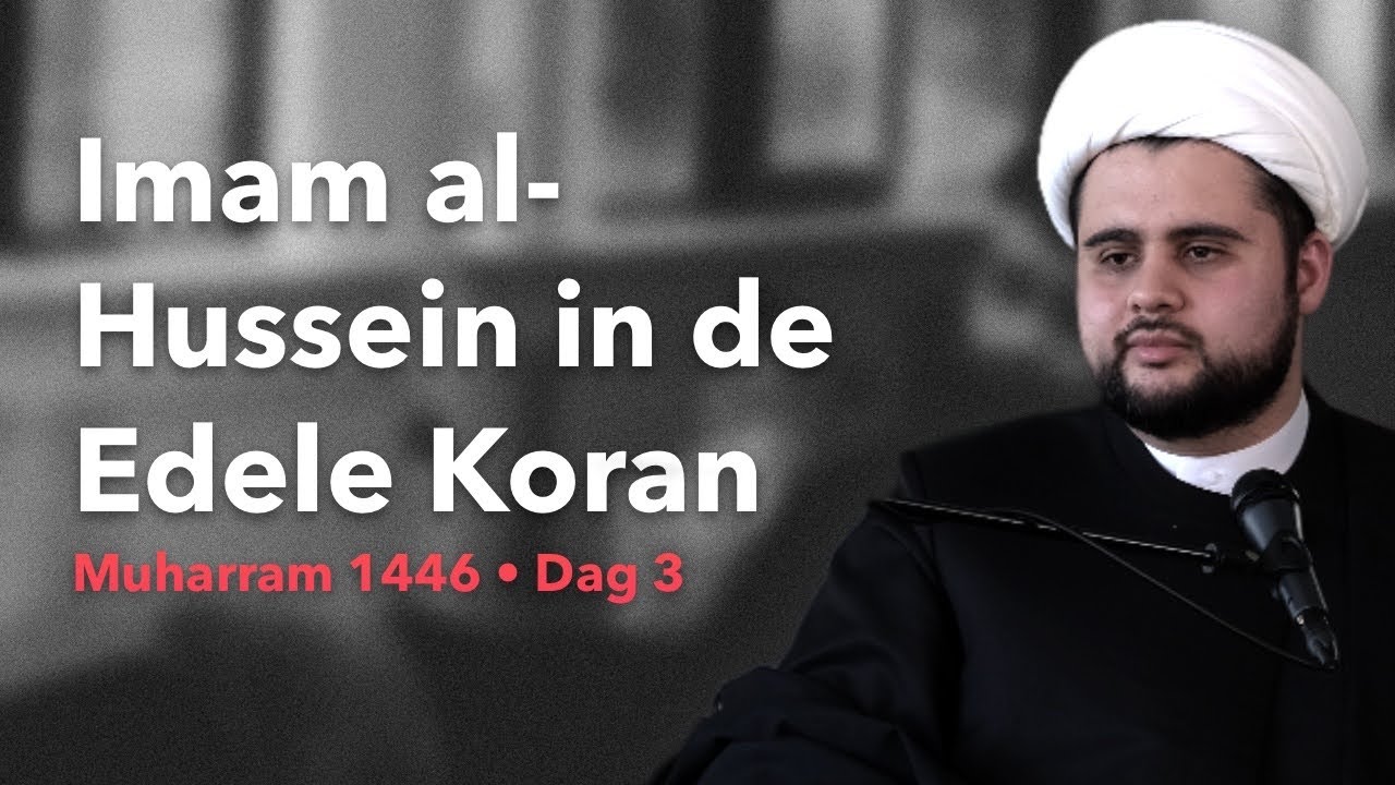 Edele Koran | Muh. 1446, dag 3 - YouTube