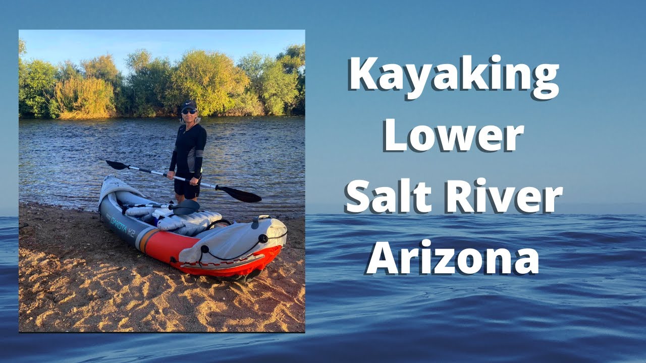 Kayaking on the Lower Salt River - YouTube