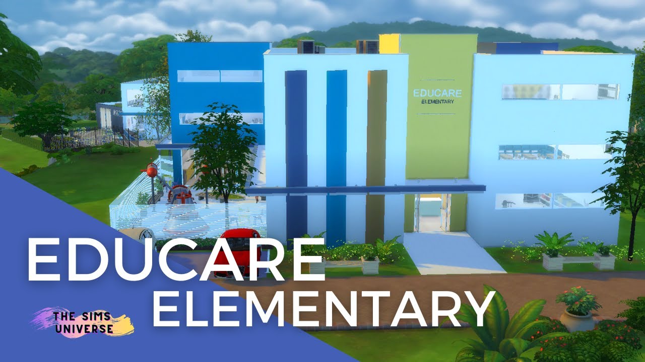 EDUCARE ELEMENTARY SCHOOL (Escola do Ensino Fundamnetal) | The Sims 4 ...
