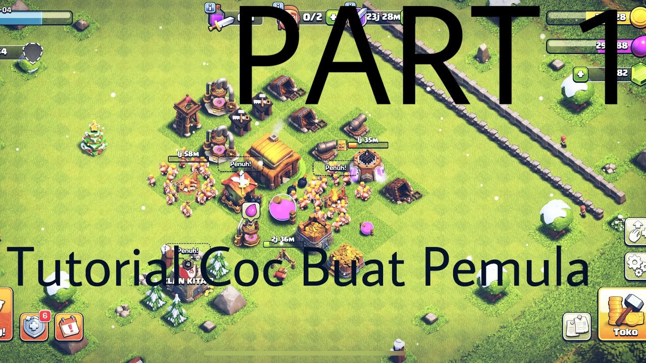 Tutorial Coc Buat Pemula !!! PART 1 - YouTube