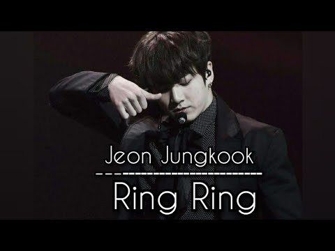 Jungkook - Ring Ring [ FMV ]