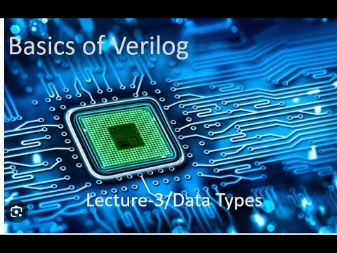 Basics of Verilog lecture-3 - YouTube