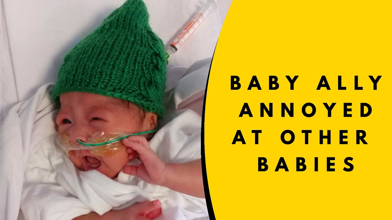 Premature Baby: Baby Ally Annoyed by other Babies Crying (Super Cute ...