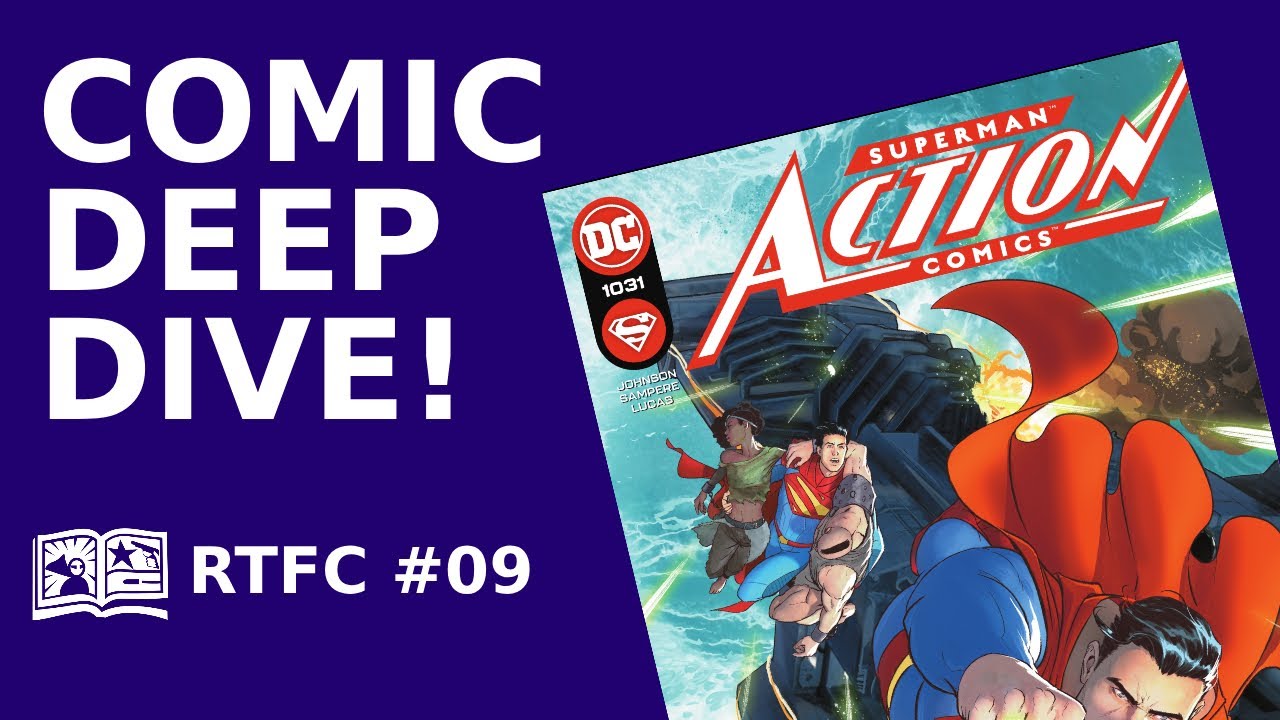 RTFC #09 - Superman Action Comics 1031 (2021) DEEP DIVE - YouTube
