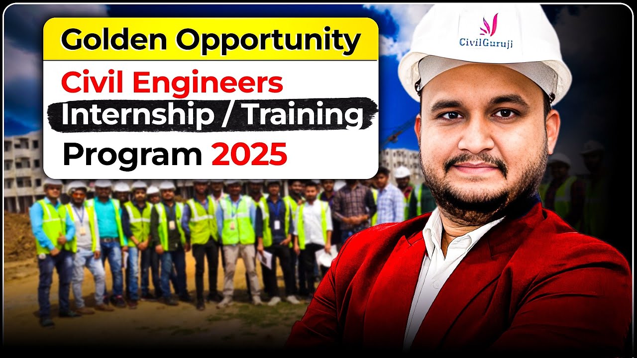 Internship & Training for Civil Engineers in 2025 | Build Your Career ...