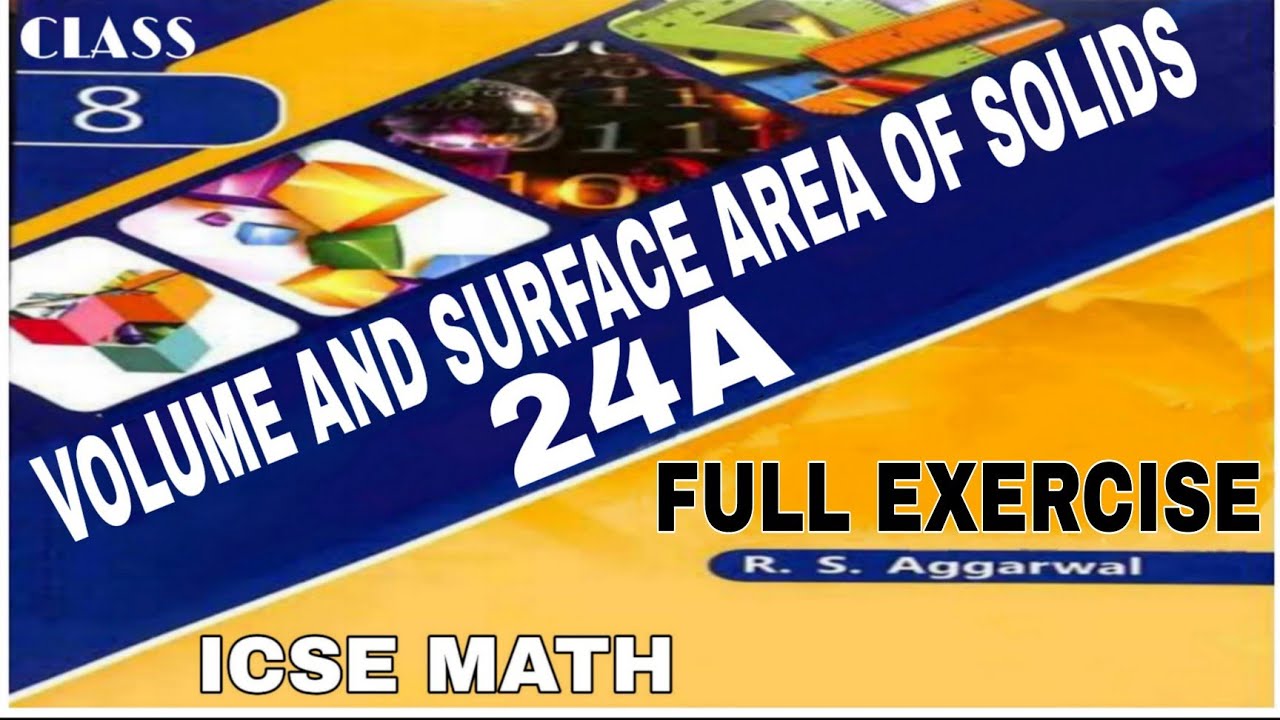 Volume and Surface Area of Solids | Class 8th Math Full Exercise 24A ...