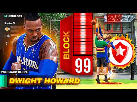 PRIME DWIGHT HOWARD + 99 BLOCK is OVERPOWERED (NBA 2K27)