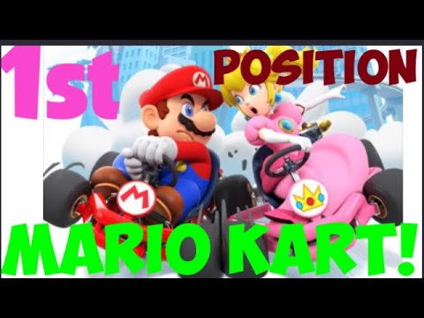 Got First position in MARIO Kart! | MARIO Kart tutorial | First mission ...