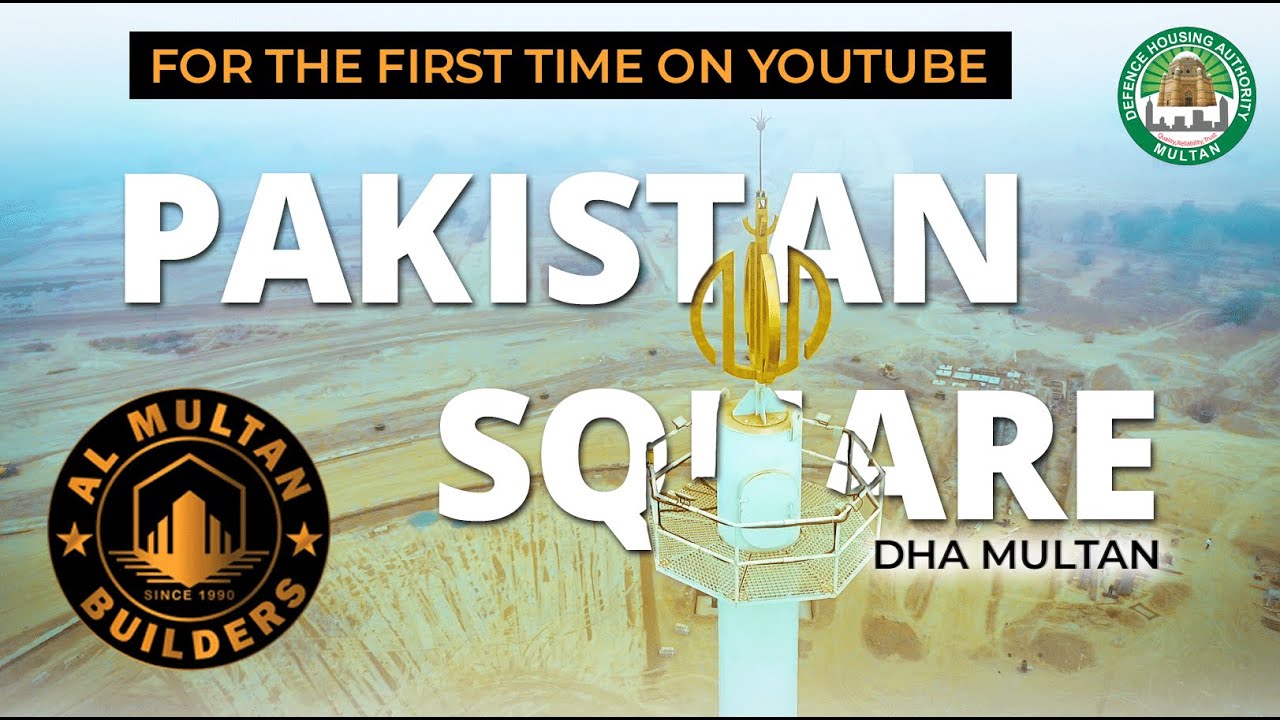 Pakistan Square DHA Multan - YouTube