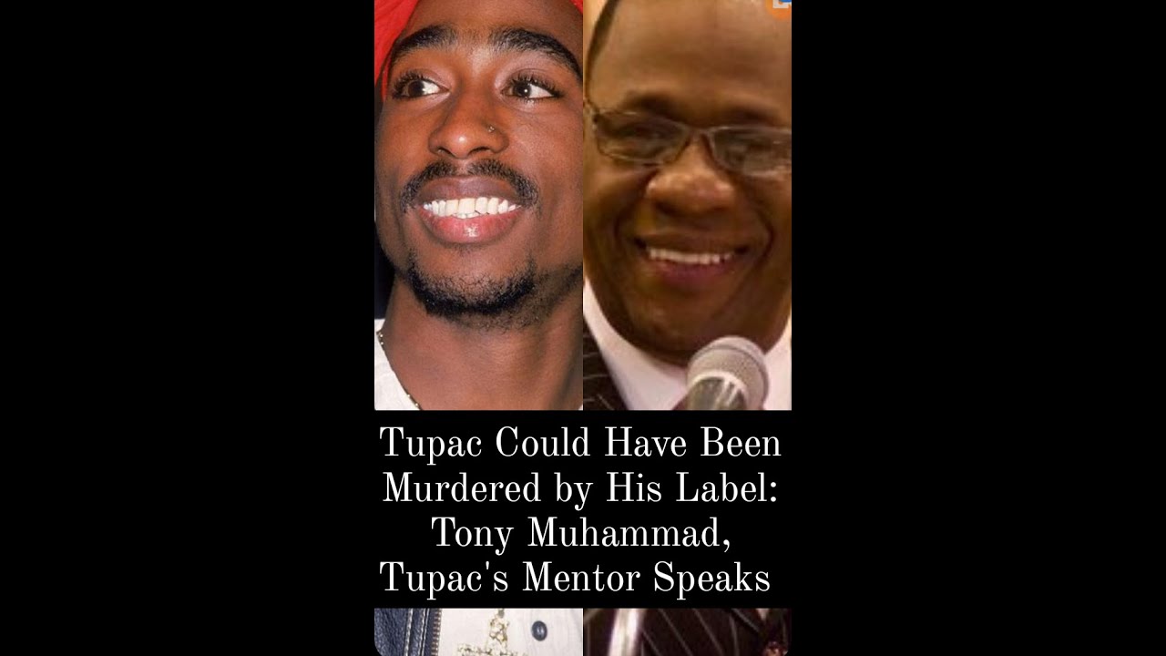 Tupac Chronicles: Tupac Killed by His Label?His Mentor, Minister Tony ...