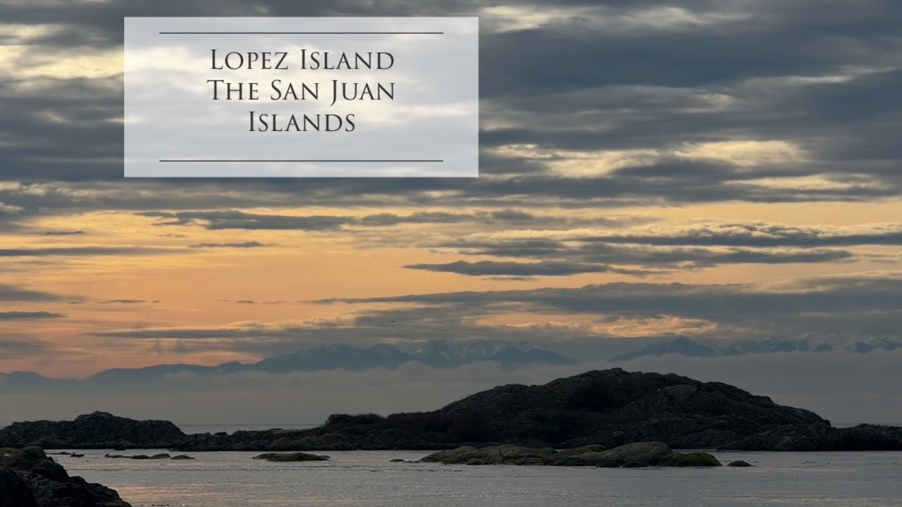 Lopez Island | San Juan Islands | Friday Harbor - YouTube