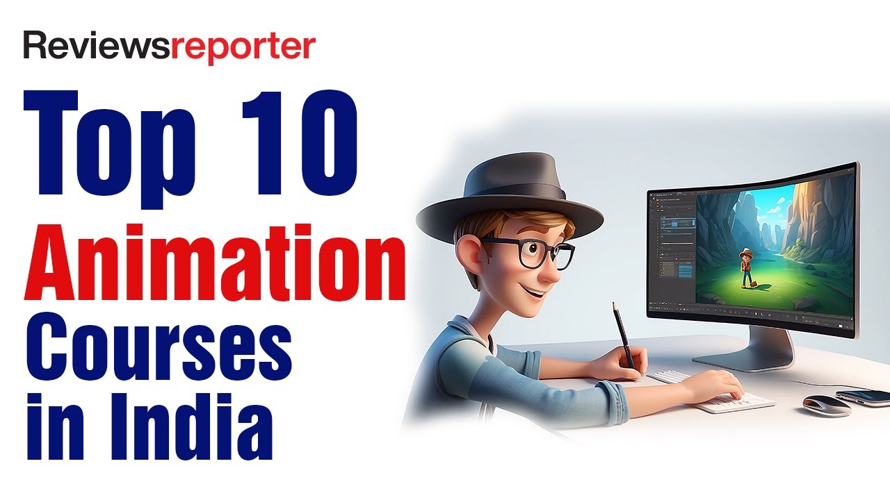 Top 10 Animation Courses in India | ReviewsReporter - YouTube