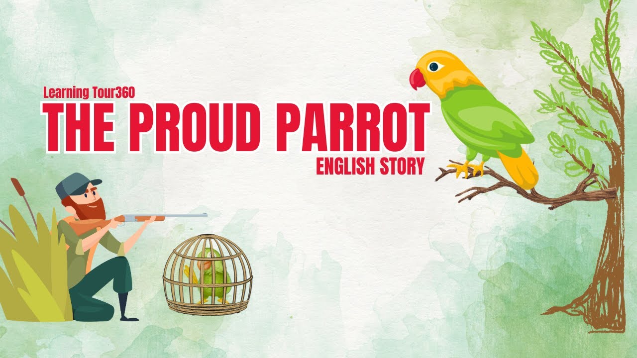 Story in English l Short Story l Moral Story l The Proud Parrot Story l ...