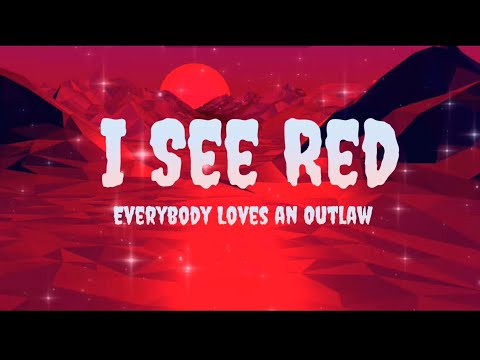 I See Red - EveryBody Loves An Outlaw(Lyrics)(365DaysOST) - YouTube