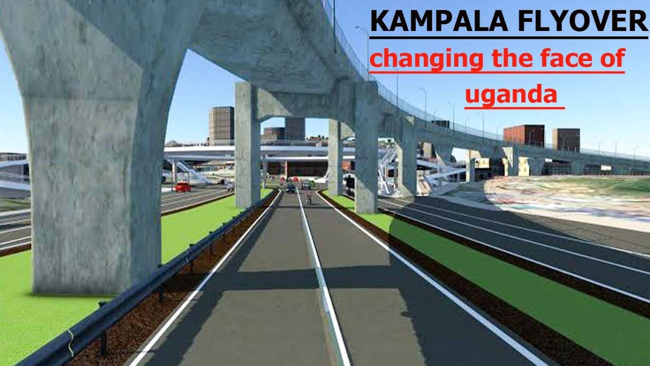 See How Kampala Flyover Project Has Completely Changed The Face Of ...