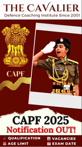 🚨 CAPF 2025 Notification Out! Exam Date, Age Limit, Vacancy ...