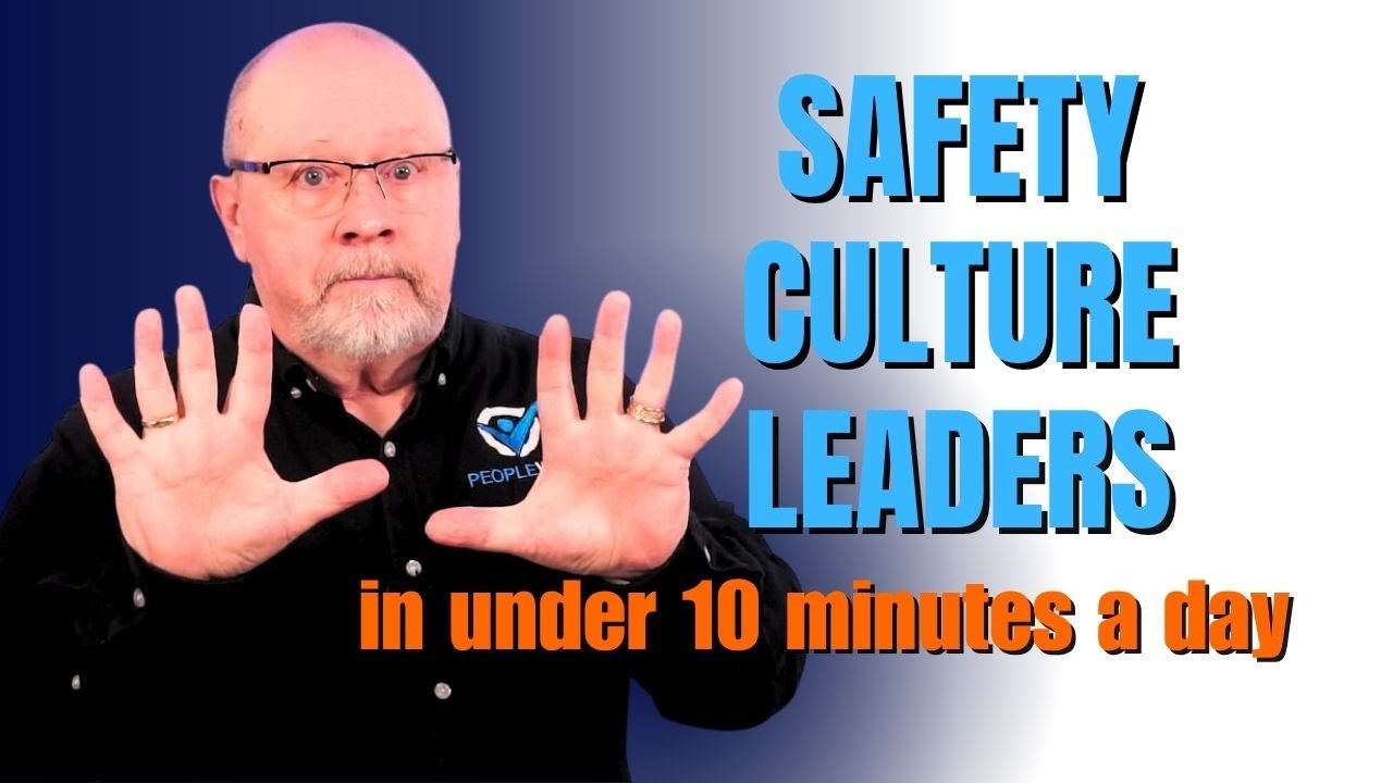 Turn Your Supervisors Into Safety Culture Leaders (10 Minutes a Day ...