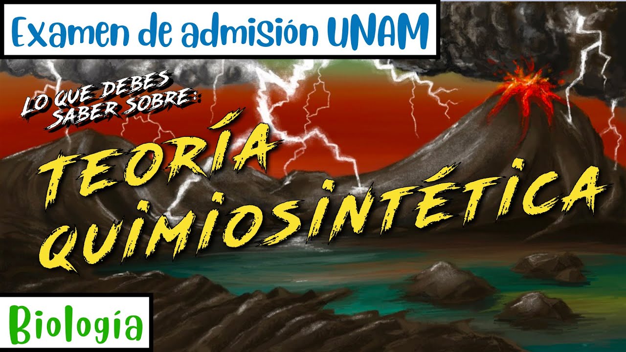 Origen de la vida: teoría Quimiosintetica || Biología UNAM, IPN y UAM ...