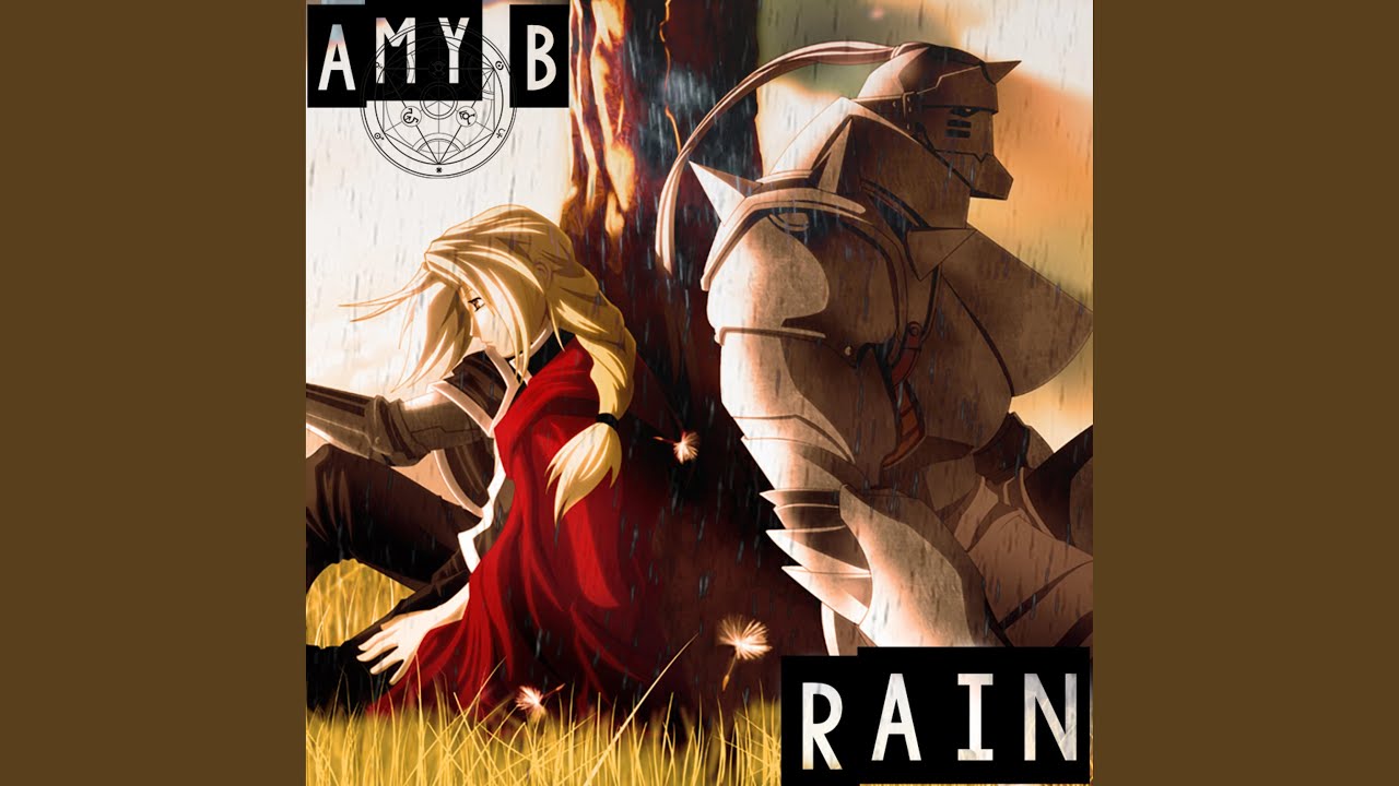 FMA Brotherhood Opening 5 (Rain) - YouTube