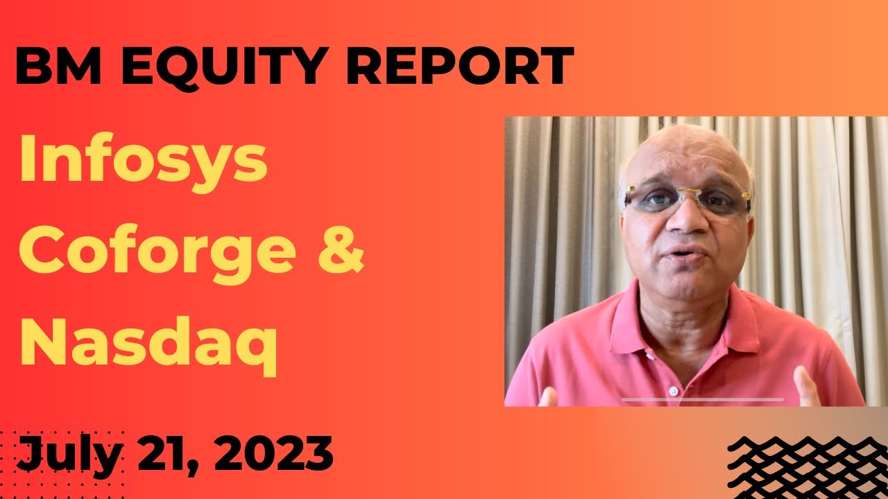 BM Equity Report: Infosys, Coforge & Nasdaq - YouTube