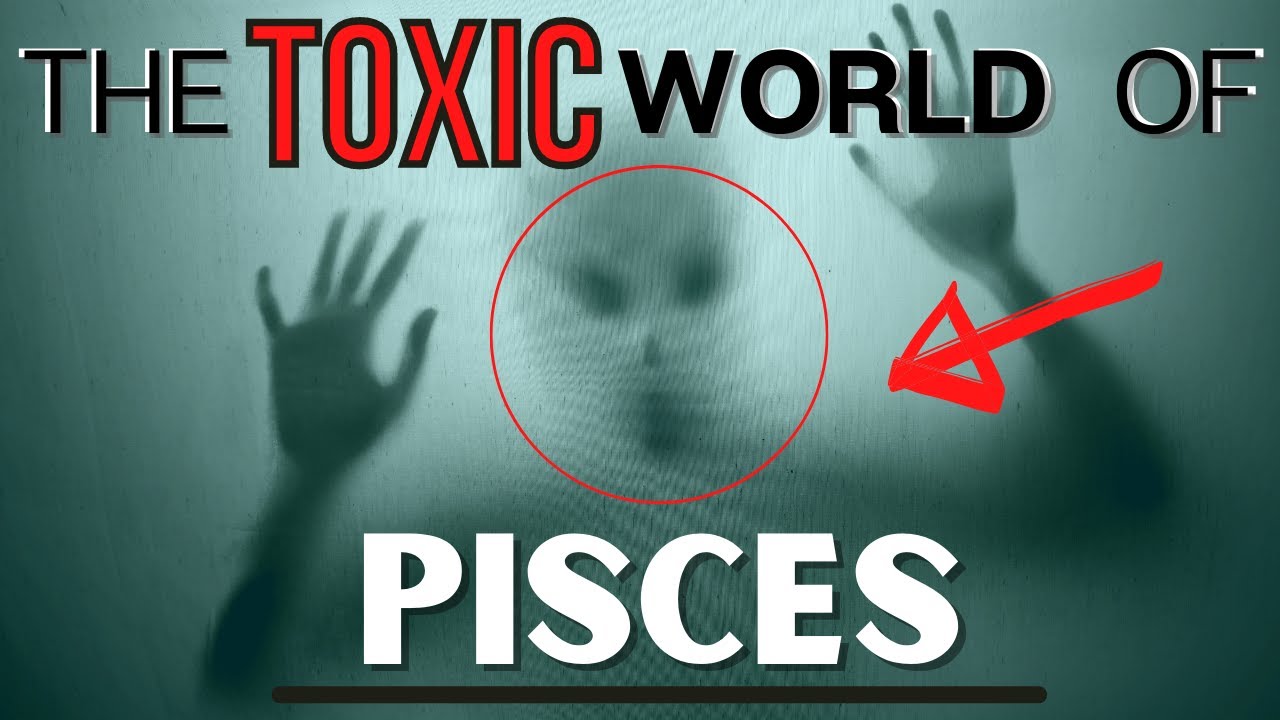 The Toxic Traits Of The Pisces Zodiac Sign | Negative Pisces ...