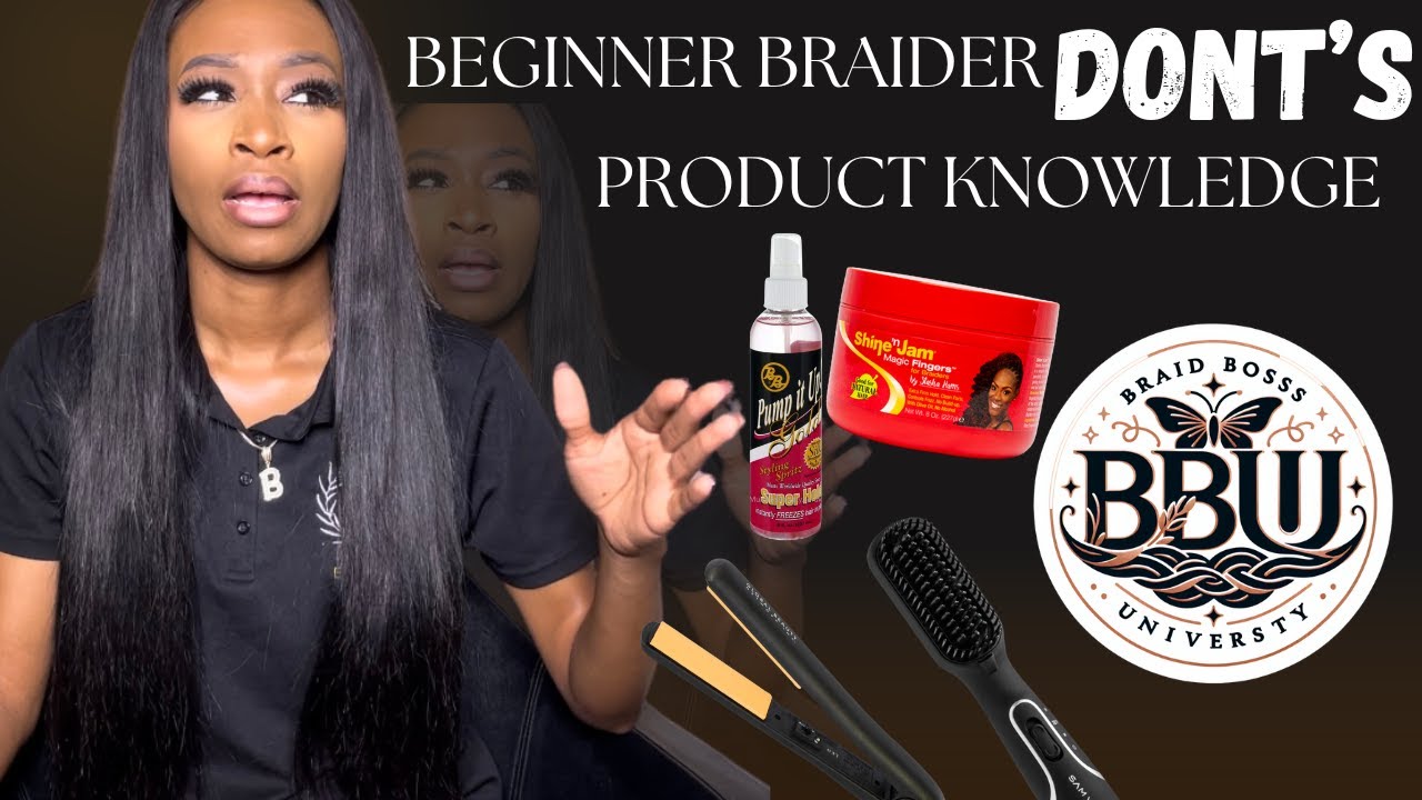 PRODUCTS BRAIDER'S DON'T NEED | BRAID BOSS UNIVERSITY | BRAIDING GEL ...