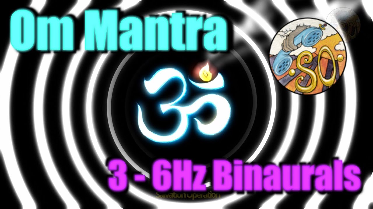 Om Mantra - Aum Sacred Harmonics w/ 3 - 6 Hz Delta Frequency - YouTube