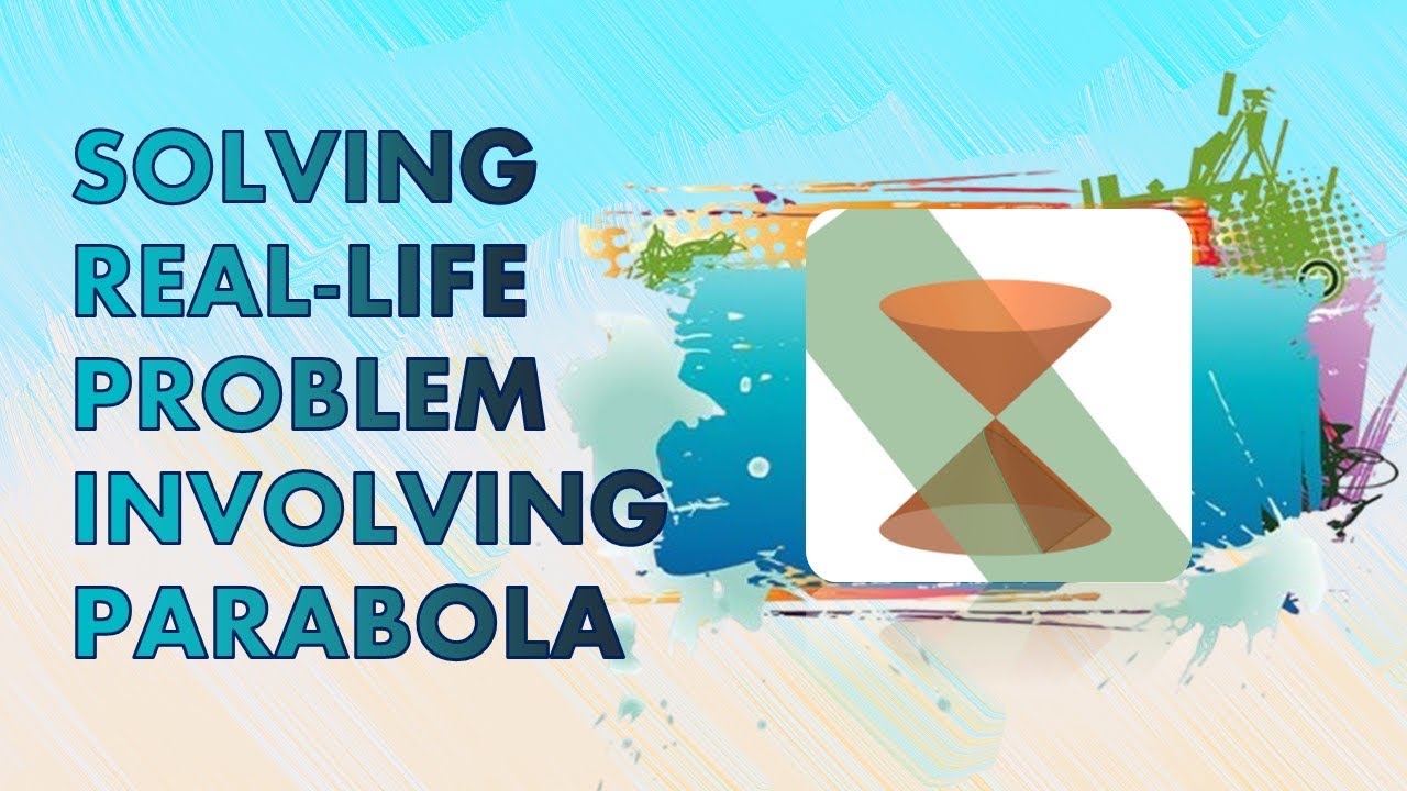 Real-Life Problem Involving Parabola || Conic Sections - YouTube