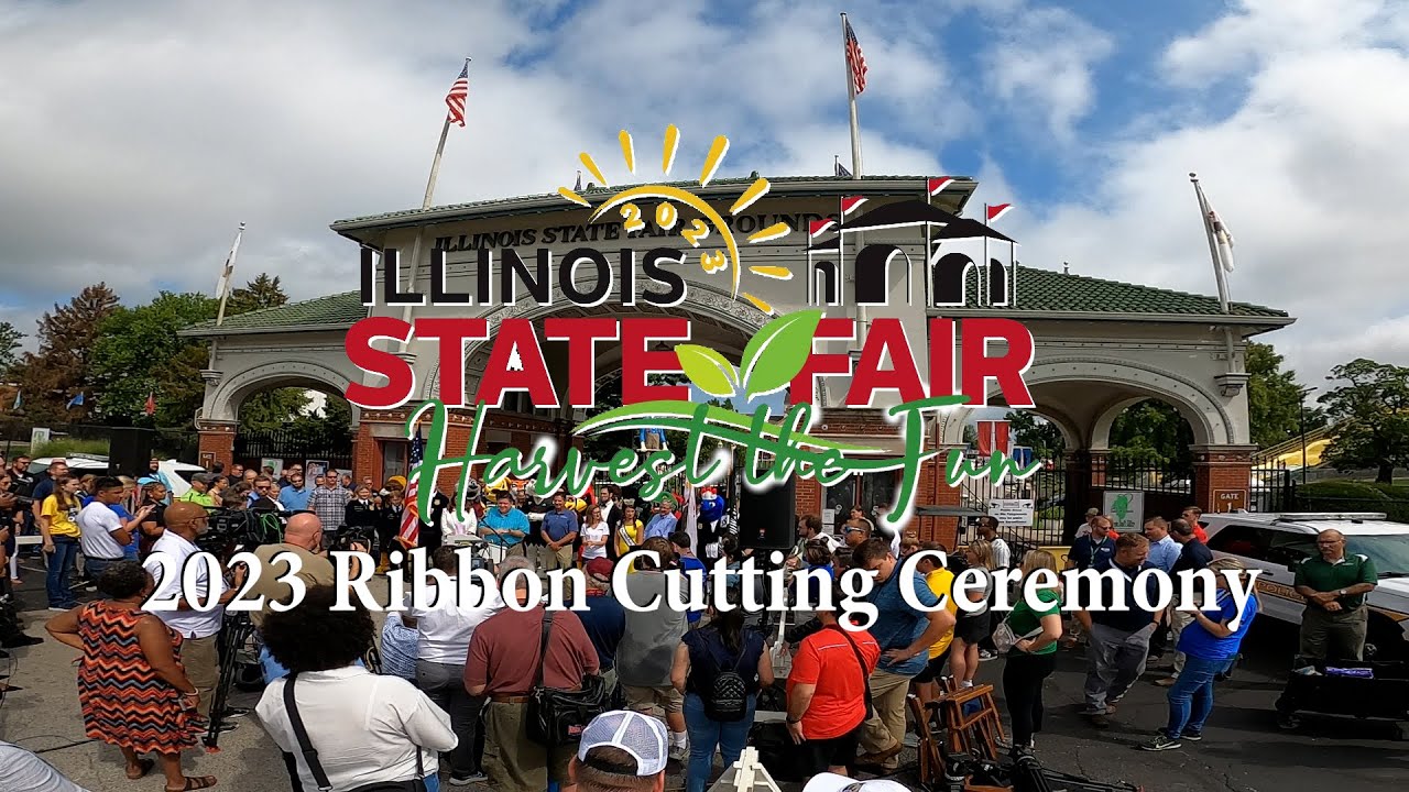 Illinois State Fair 2023 Ribbon Cutting Ceremony - YouTube