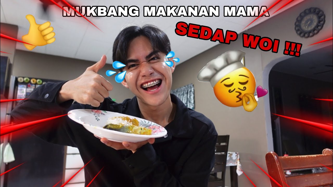 MUKBANG MAKAN MASAKAN MAMA 🤪 SEDAP NYA !!! 🤤 ️ - YouTube