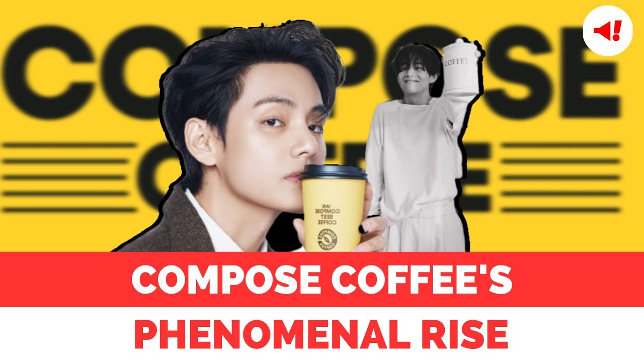 BTS V's Influence: Compose Coffee's Phenomenal Rise and the 'V Effect ...