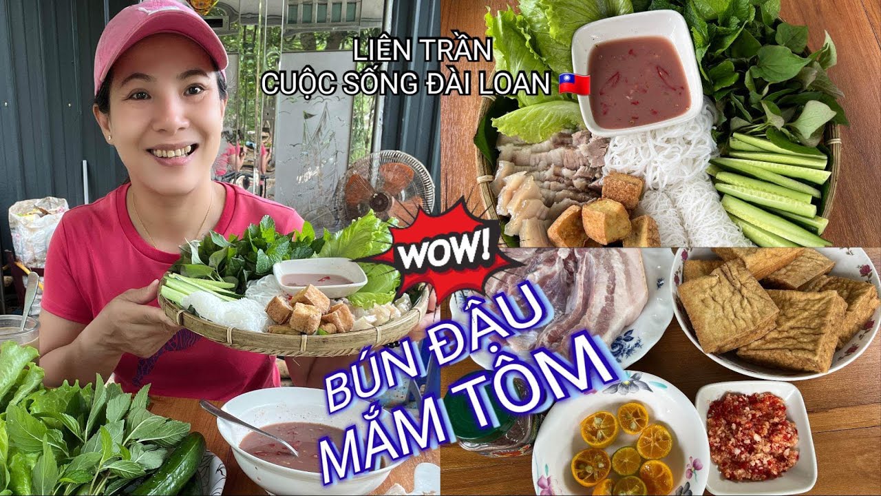 Bún đậu mắm tôm|Lien Tran Vlog-cuộc sống Đài Loan - YouTube