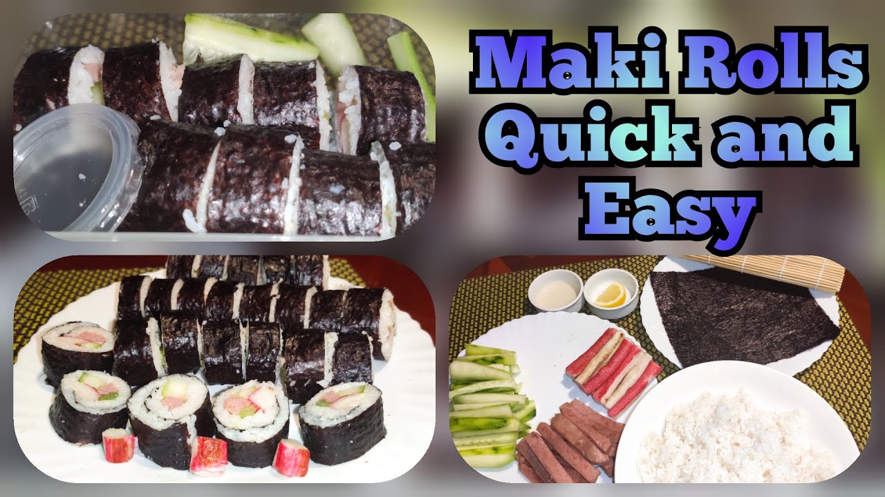 Maki Rolls Quick and Easy - YouTube