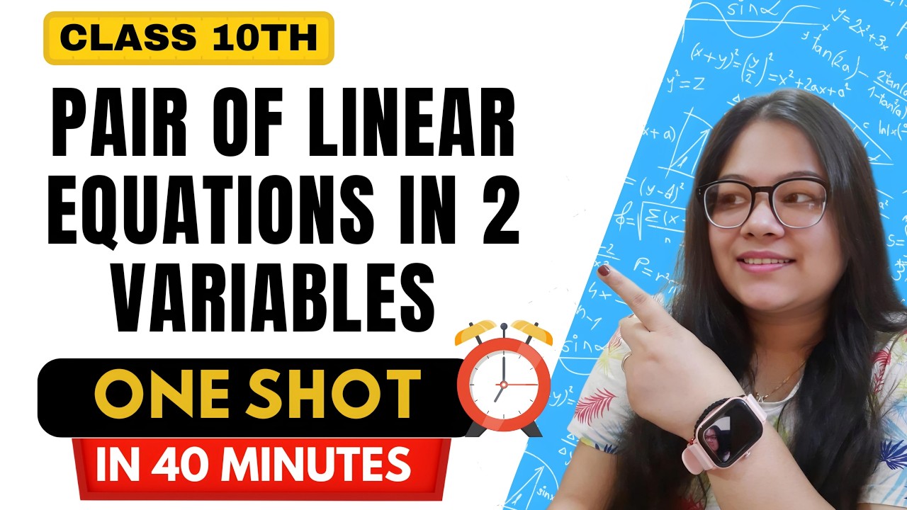 Quick Revision: Pair of Linear Equations in Two Variables in One Shot 🔥 ...