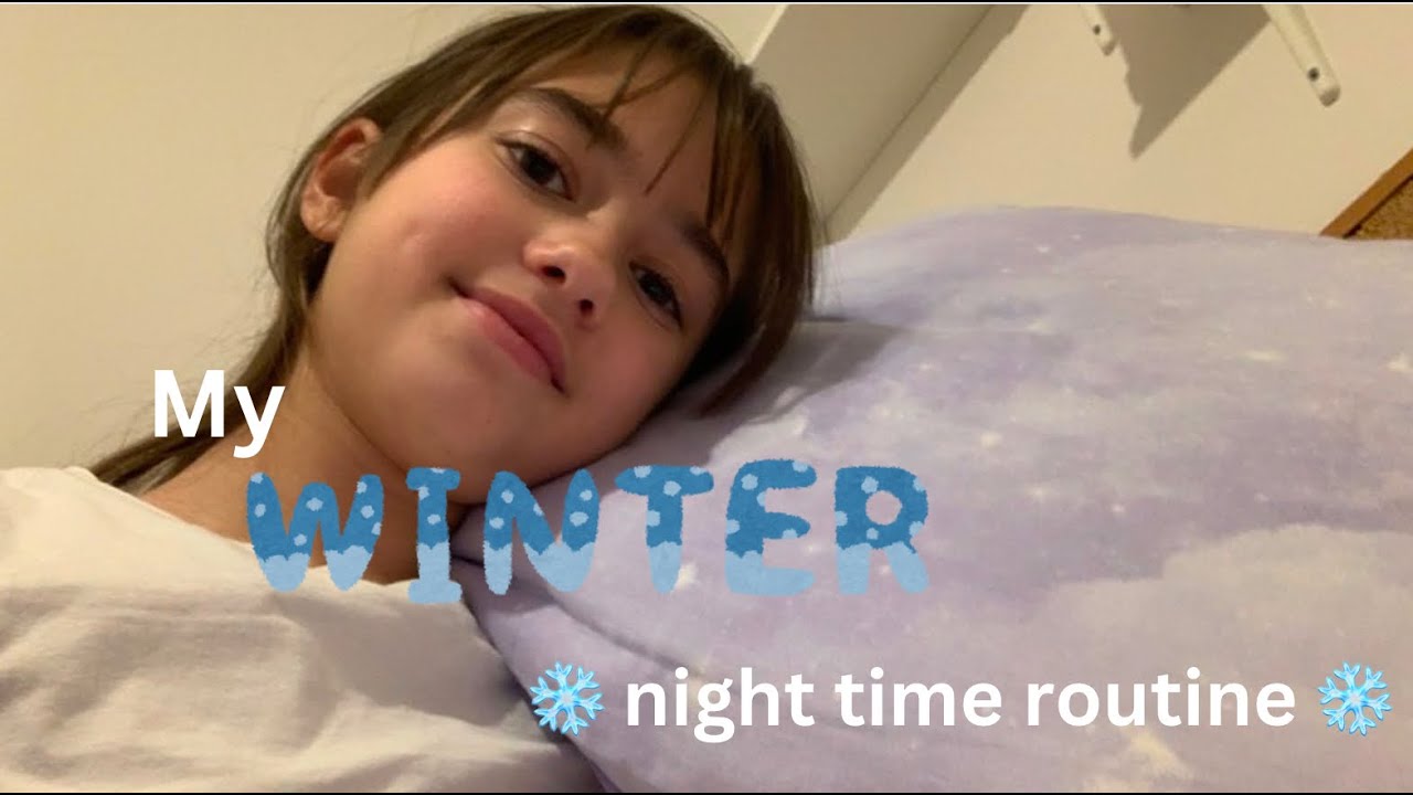 My winter night time routine ️ - YouTube