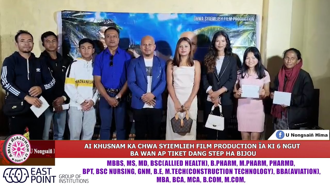 AI KHUSNAM KA CHWA SYIEMLIEH FILM PRODUCTION ÏA KI 6 NGUT BA WAN AP ...