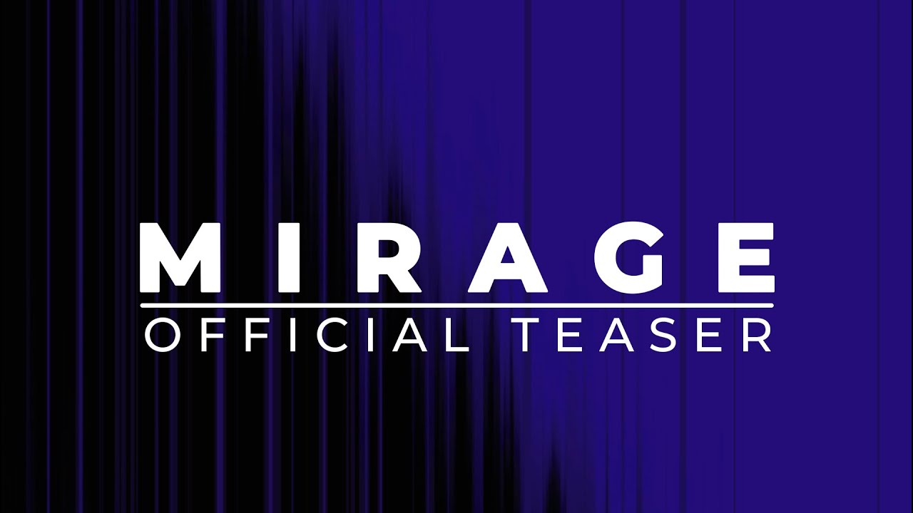 Mirage Short Film | Official Teaser - YouTube