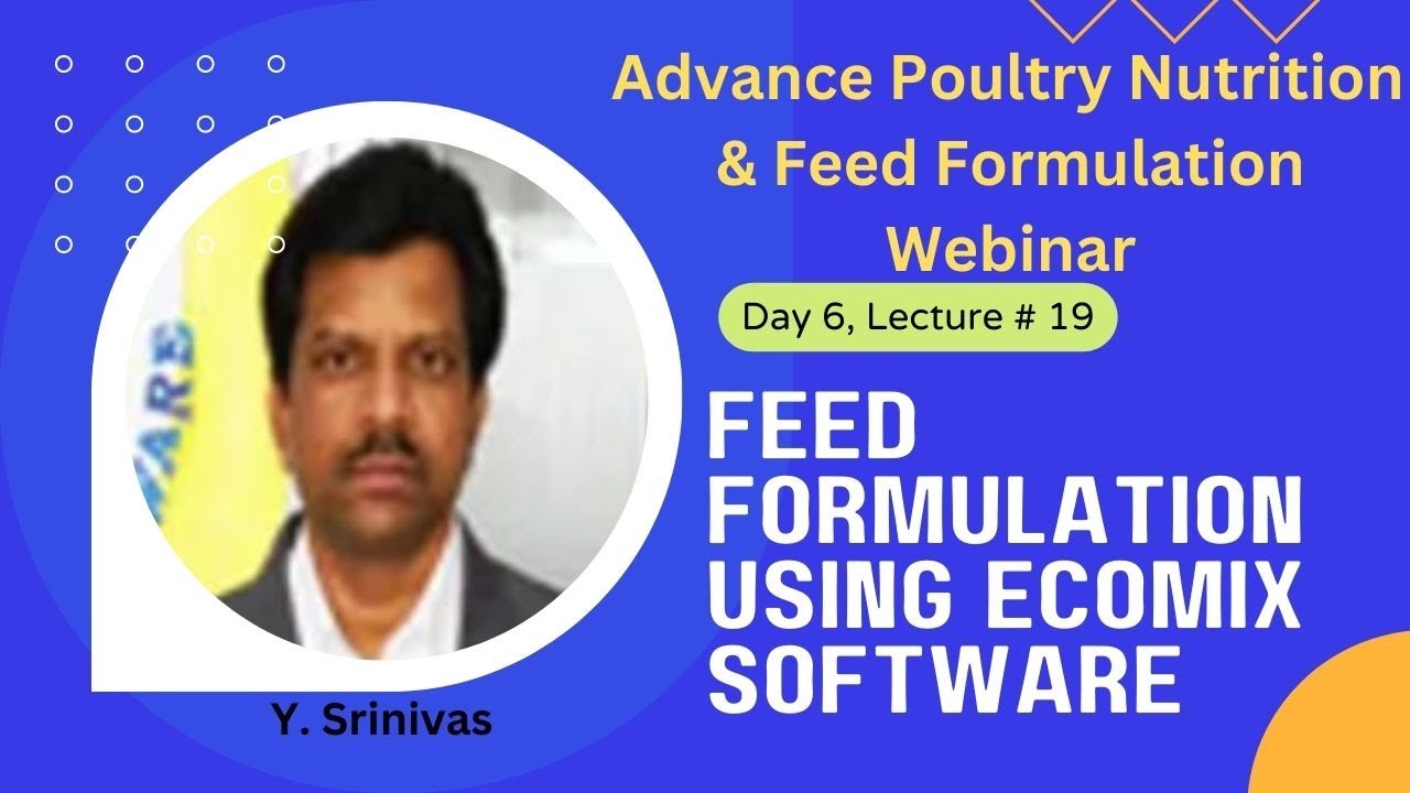 Feed formulation using ECOMIX software, day6, lecture#19: Poultry ...
