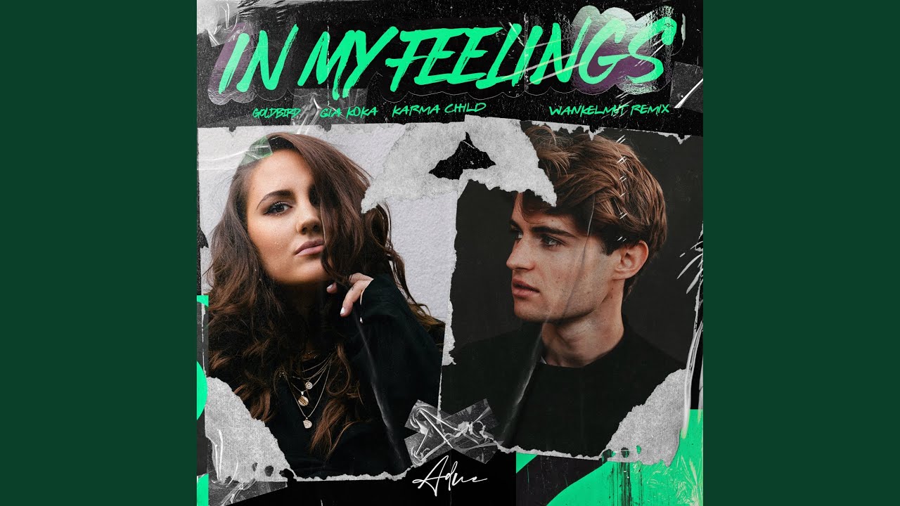 In My Feelings (feat. Karma Child) (Wankelmut Remix) - YouTube