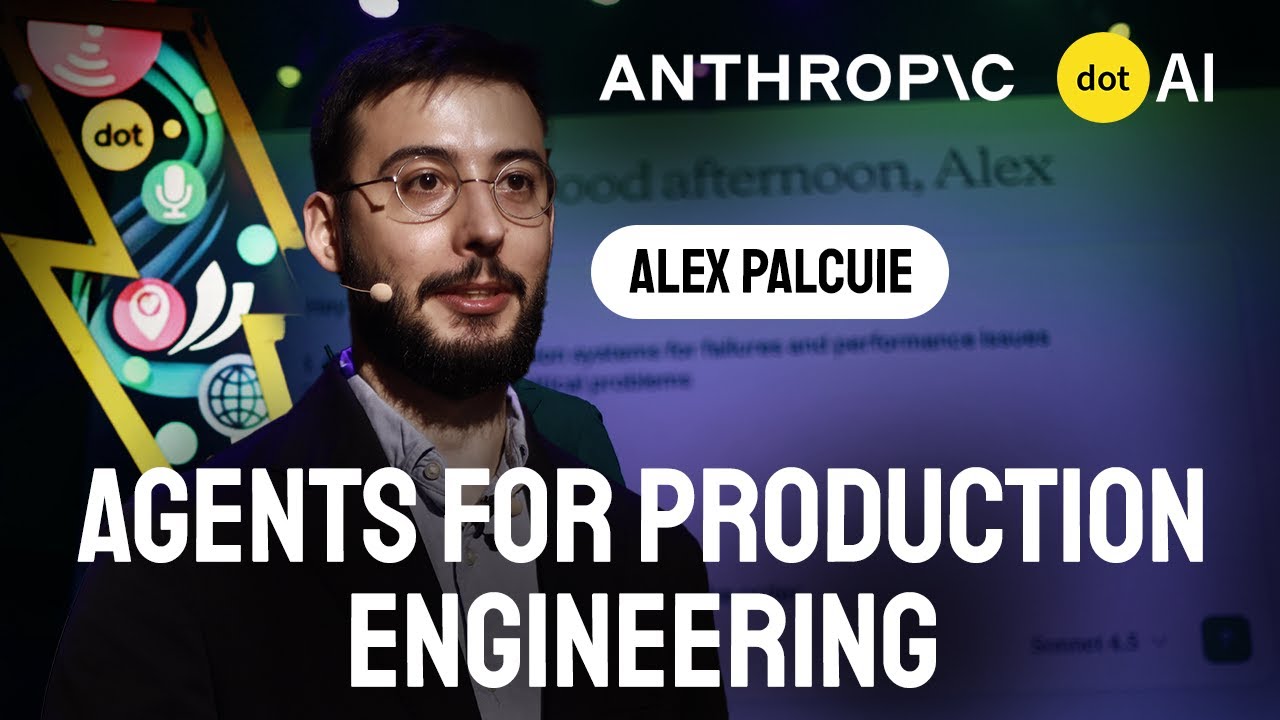 Agents for production engineering - Alex Palcuie - Anthropic - YouTube