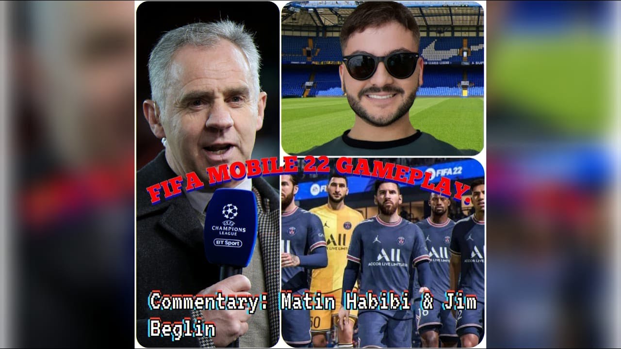 FIFA 22 gameplay, commentary: Jim Beglin & Matin Habibi - YouTube