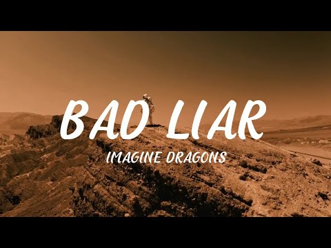Bad liar - Imagine Dragons (Lyrics) - YouTube