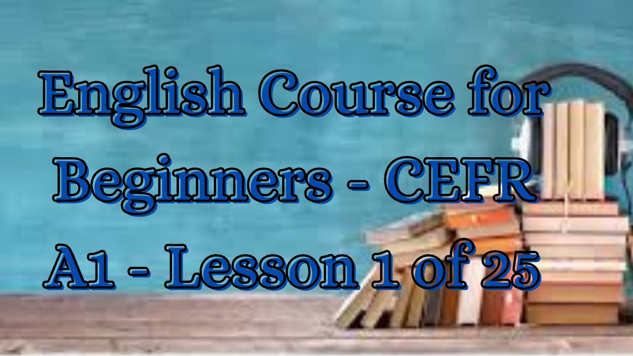 English Course for Beginners - CEFR A1 - Lesson 3 of 25 /Likes and ...
