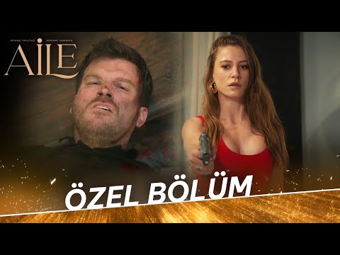 Aile 1. Sezon Özel Bölüm