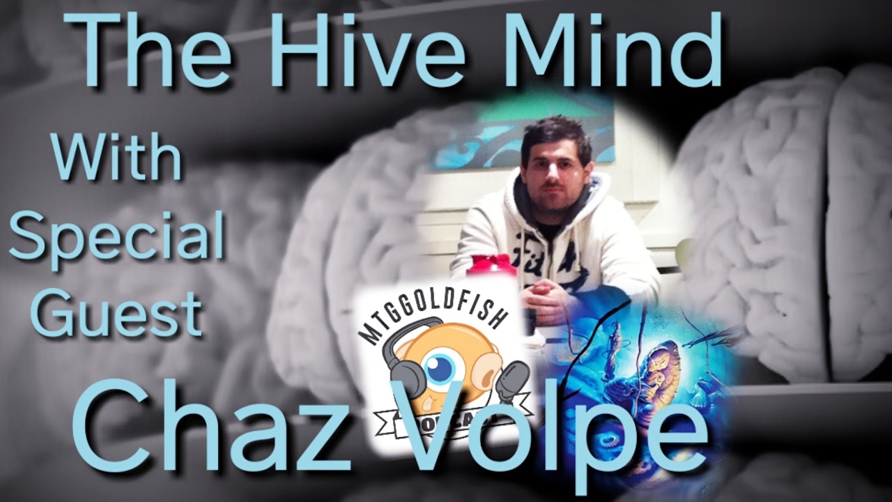MTG: The Hive Mind w/Special Guest Chaz Volpe - YouTube