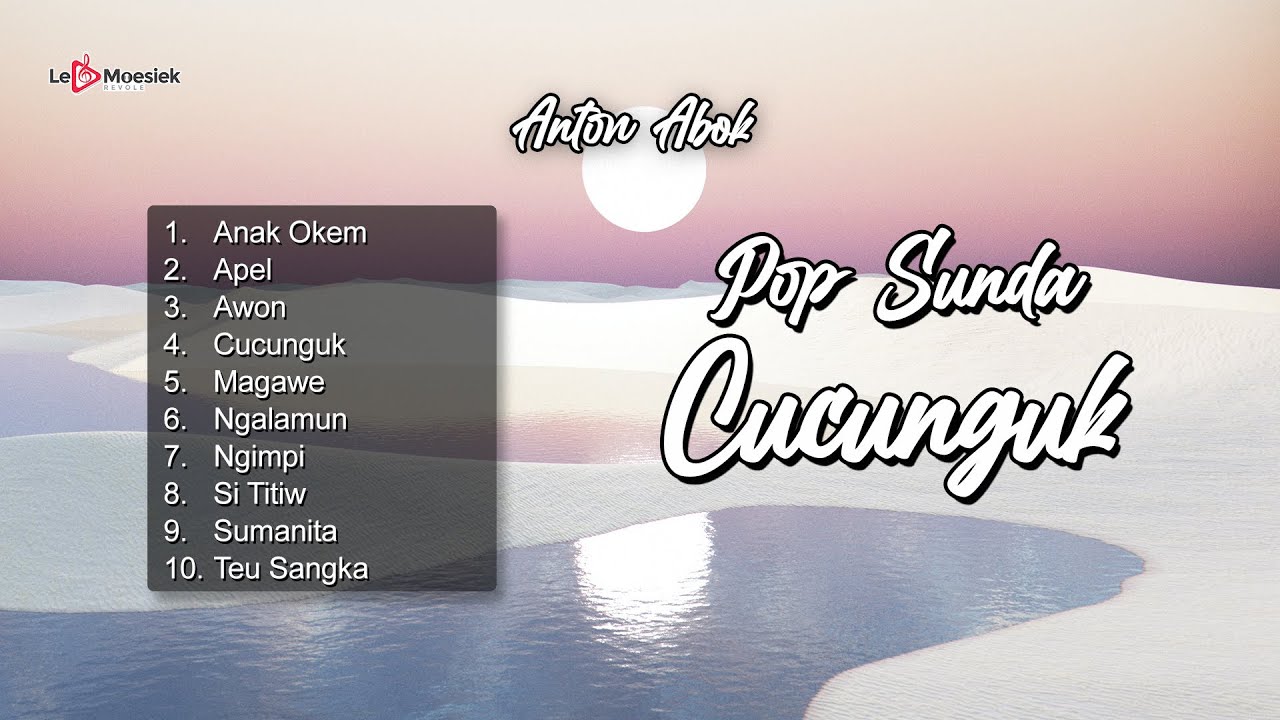 Pop Sunda Cucunguk ~ Anton Abok - YouTube