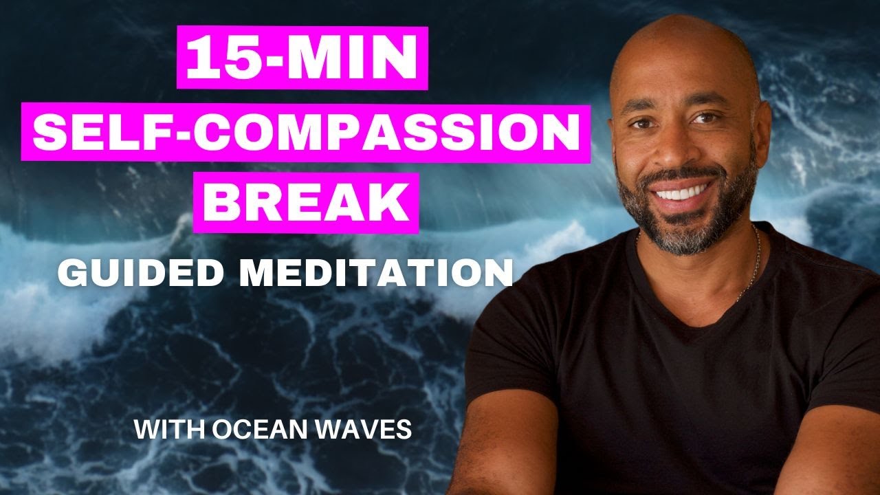 15 minute guided meditation for self compassion | Forgive and Heal with ...