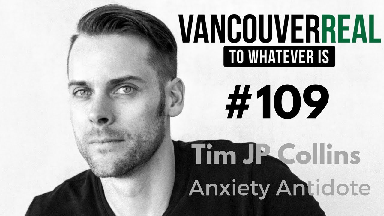 Tim JP Collins | Anxiety Antidote - #109 Full Episode - YouTube