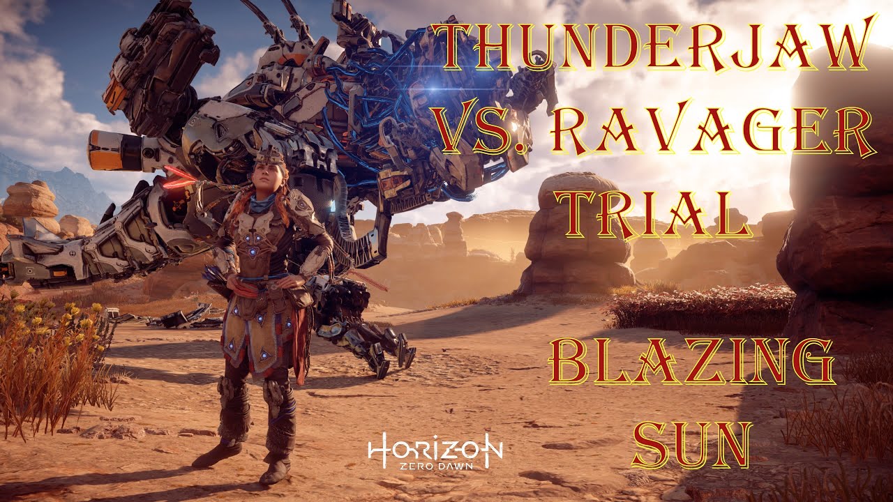 Horizon Zero Dawn Complete Edition - THUNDERJAW VS RAVAGER TRIAL ...