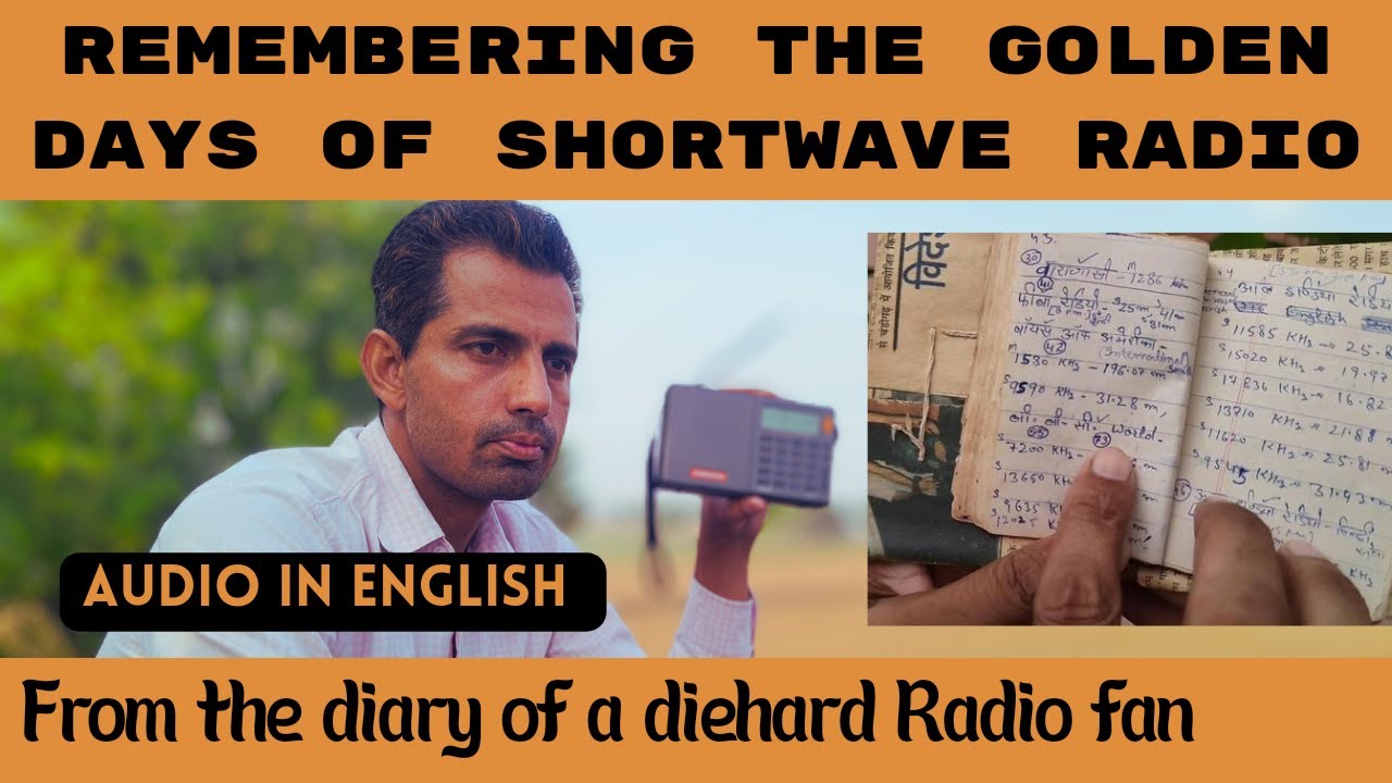 Remembering golden days of Shortwave Radio | From the diary of a ...